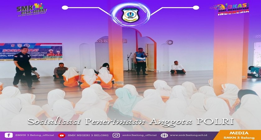 Sosialisasi Penerimaan Anggota POLRI di SMKN 3 Selong | SMK Negeri 3 Selong